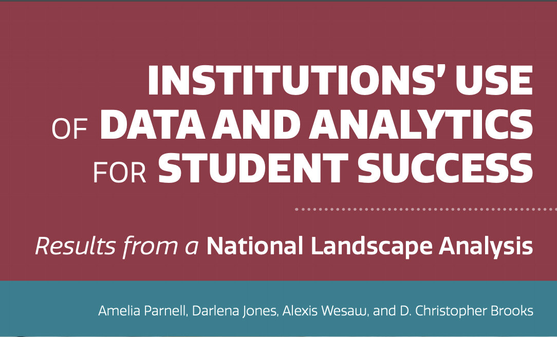Institutions’ Use of Data and Analytics for Student Success: Results From a Landscape Analysis